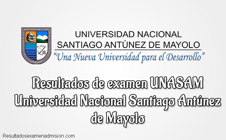 Resultados UNASAM 2019-1 Ingresantes en www.unasam.edu.pe Universidad ...
